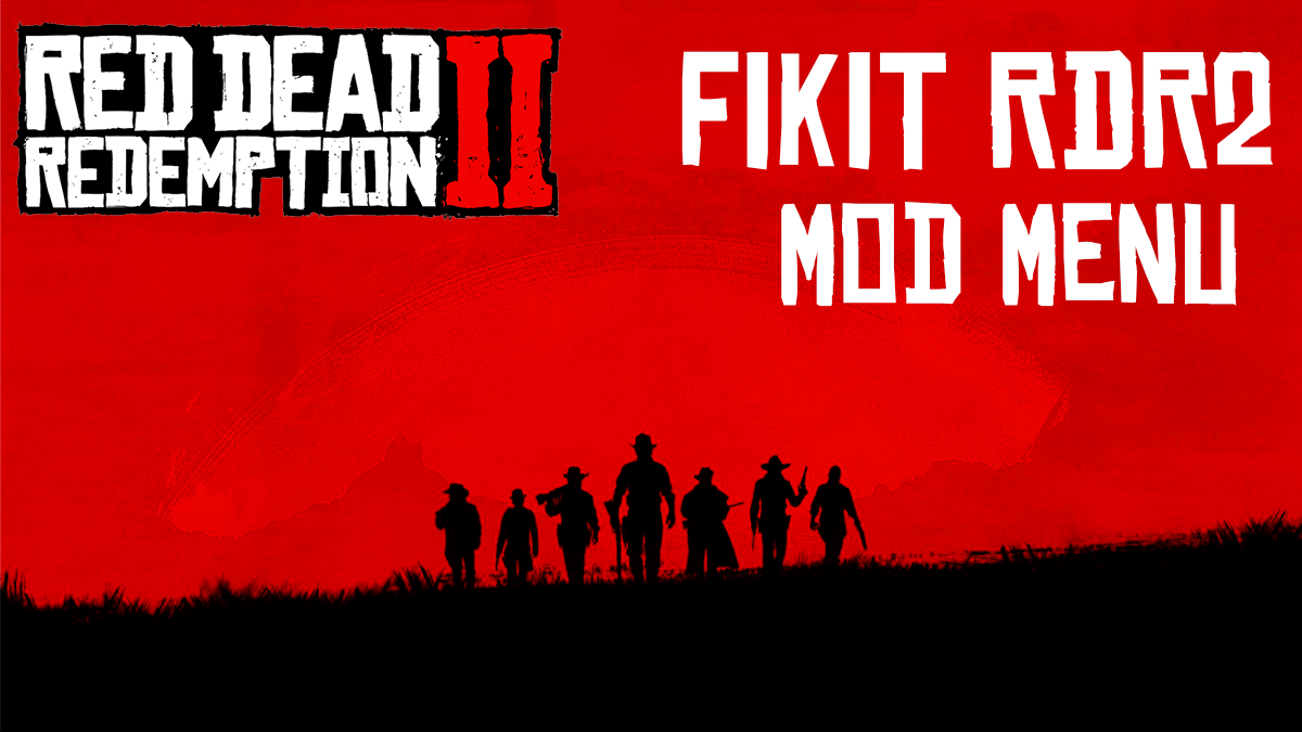 Fikit Mod Menu for Red Dead Redemption 2 | Overview & FAQs